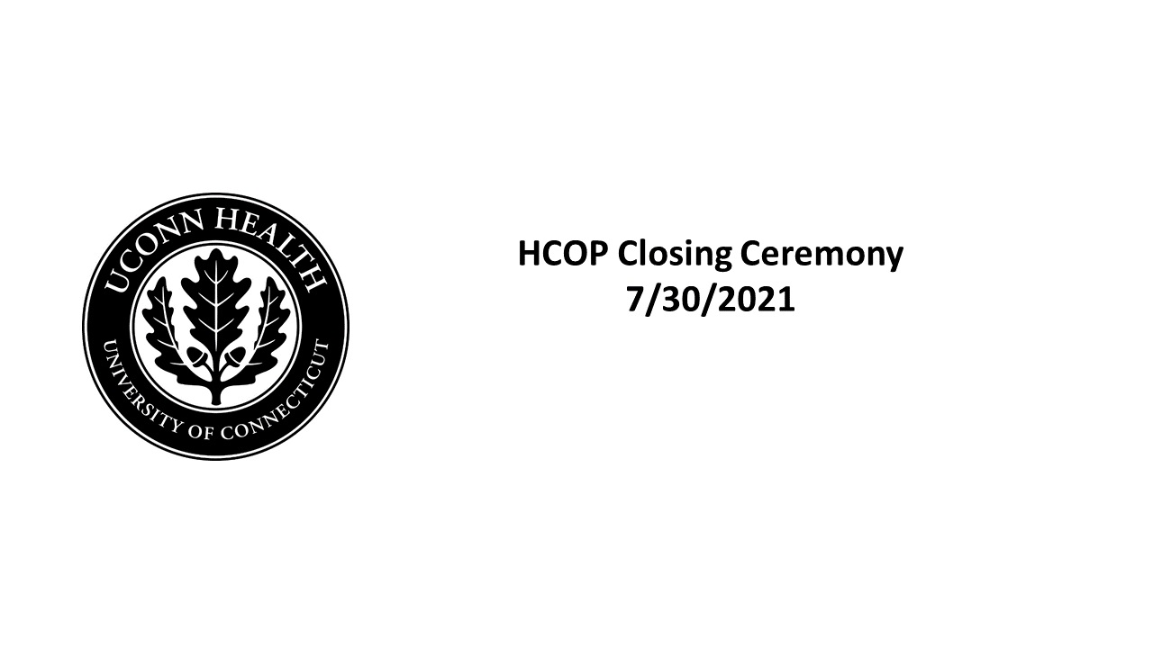 HCOP Closing Ceremony 7/30/2021